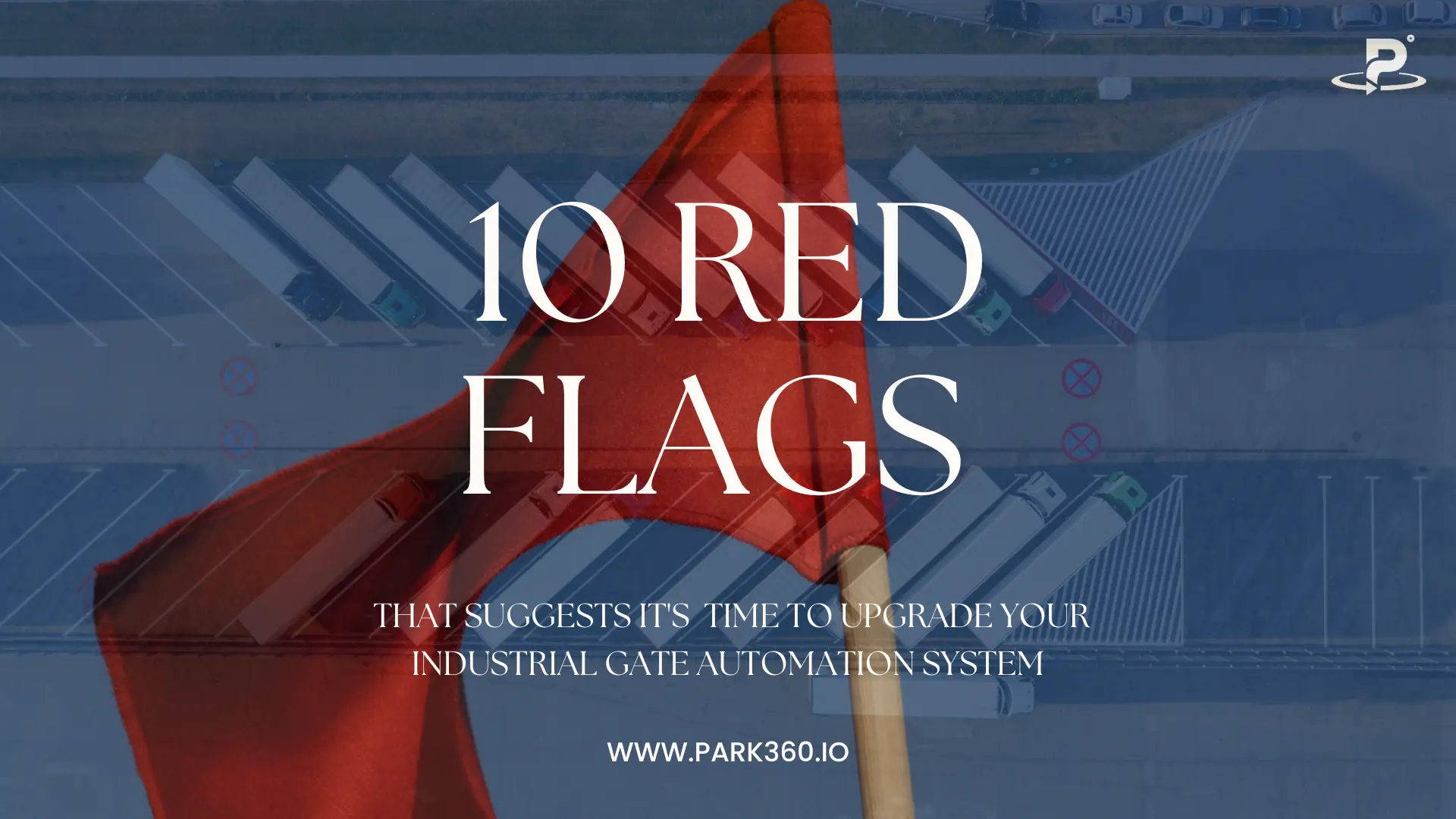 Industrial Gate Automation: 10 Powerful Reasons to Upgrade Now - PARK360